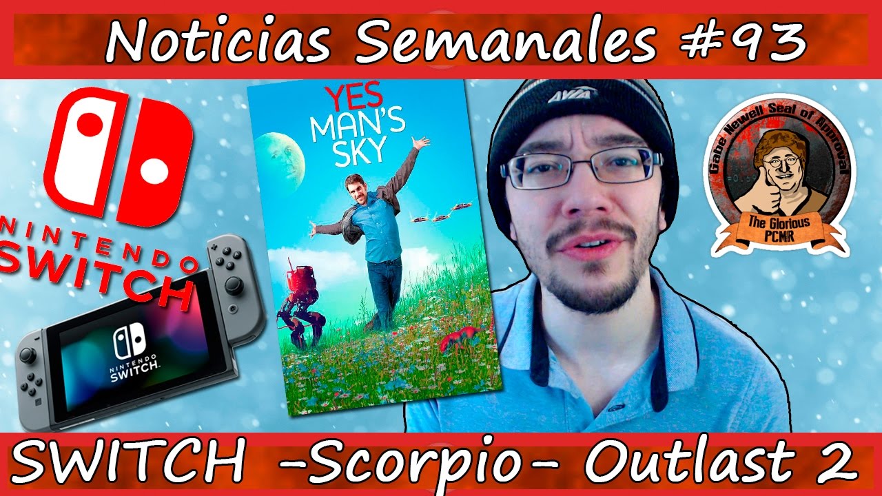 Noticias semanales #93 - Ventas SWITCH - SCORPIO - Outlast 2 - Dawn of ...