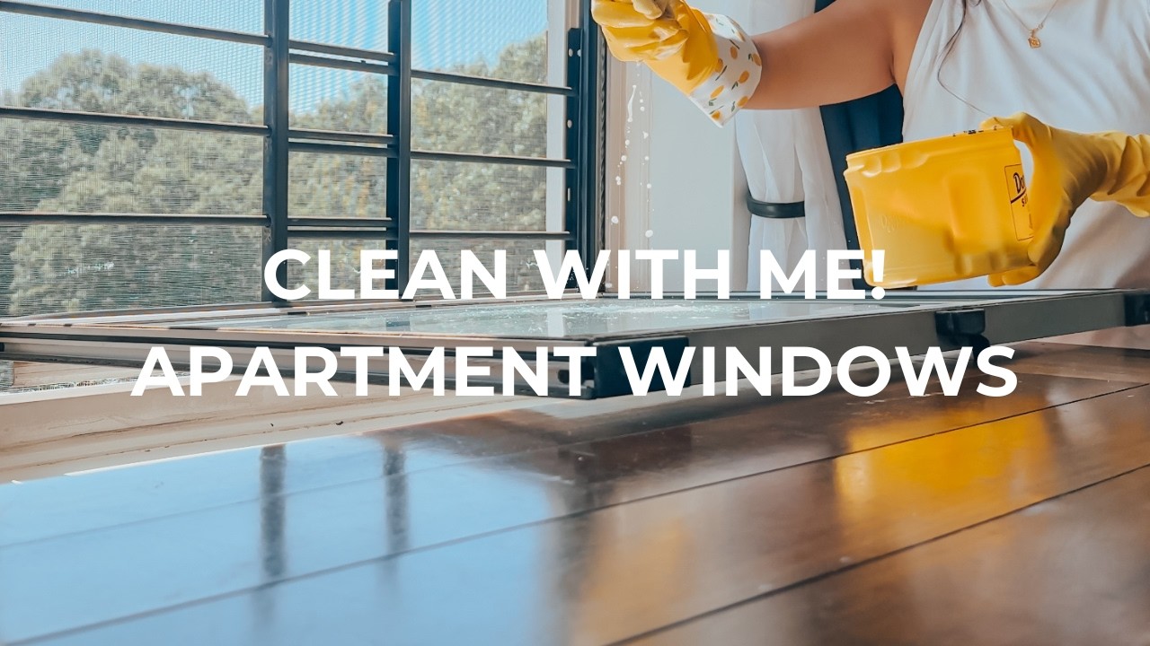 Clean with Me! My Apartment Windows | Cleaning Motivation | SAHM ...