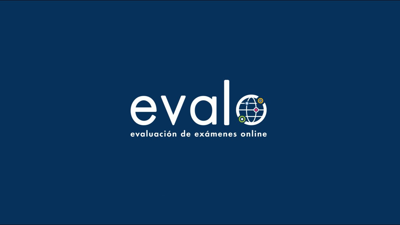 EVALO, la solución para la gestión de tus exámenes online - YouTube