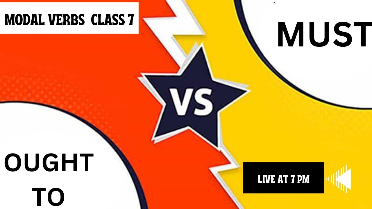 Correct Use of OUGHT TO and MUST Modal Verbs I OUGHT TO vs MUST I for ...