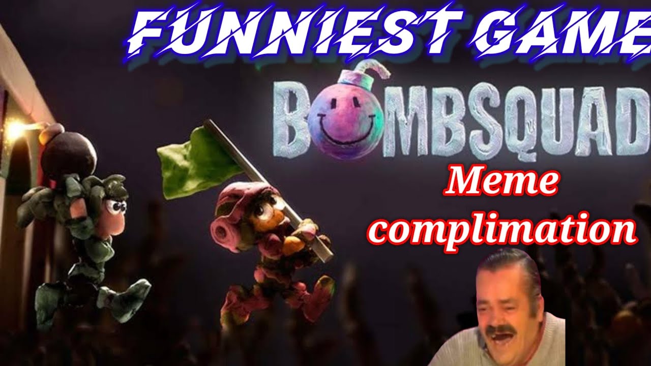 Bomb Squad|| Meme Complimation|| Funny Gameplay|| Exe. - YouTube