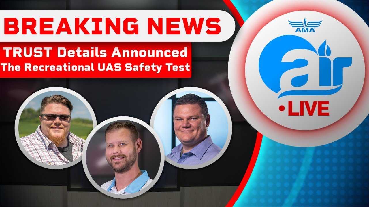 Breaking: The Recreational UAS Safety Test (TRUST) - YouTube
