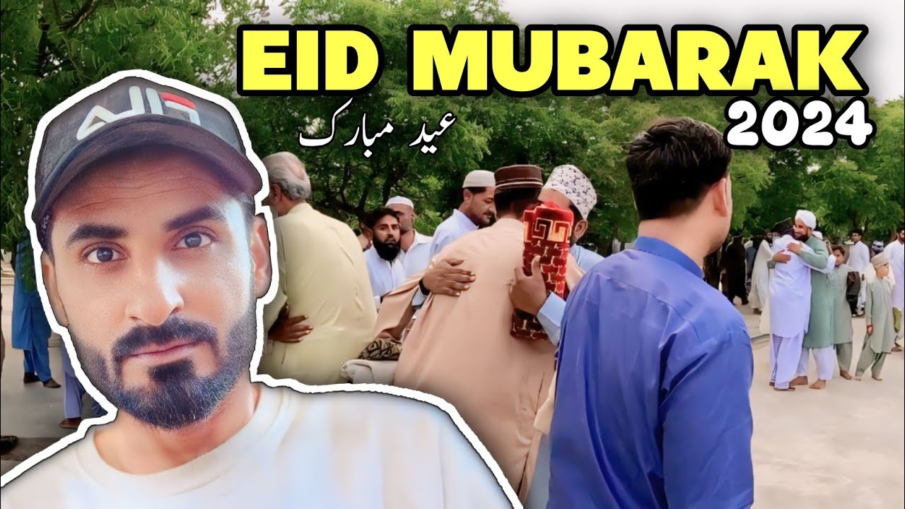 MEMORABLE EID 2024 | Eid @vlogzindagi #eid #eidmubarak - YouTube