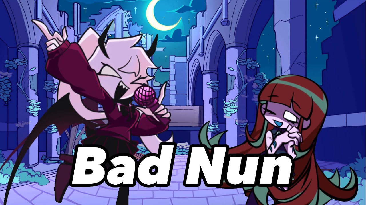 Bad Nun But Selvena And Limulady Sings It 【fnf】 Youtube