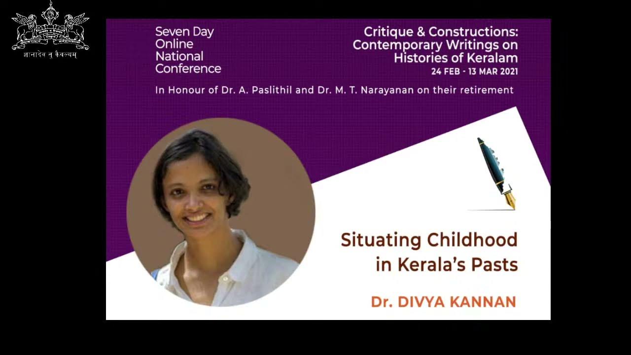 Critique and Constructions Contemporary Writings on Histories of Keralam | Dr. Divya Kannan ...