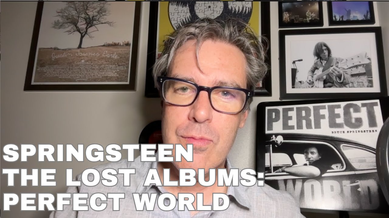 Springsteen Tracks II The Lost Albums: Perfect World - YouTube