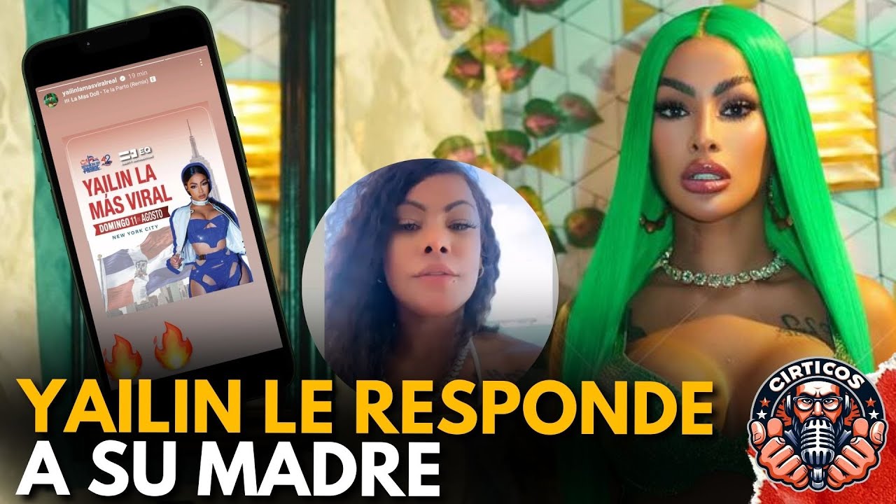 YAILIN CANSADA RESPONDE A SU MADRE Y A TODOS - YouTube