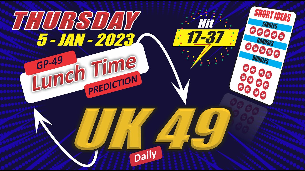 UK 49 Lunchtime Prediction Thursday 5-Jan-2023 | UK 49 Prediction Today ...