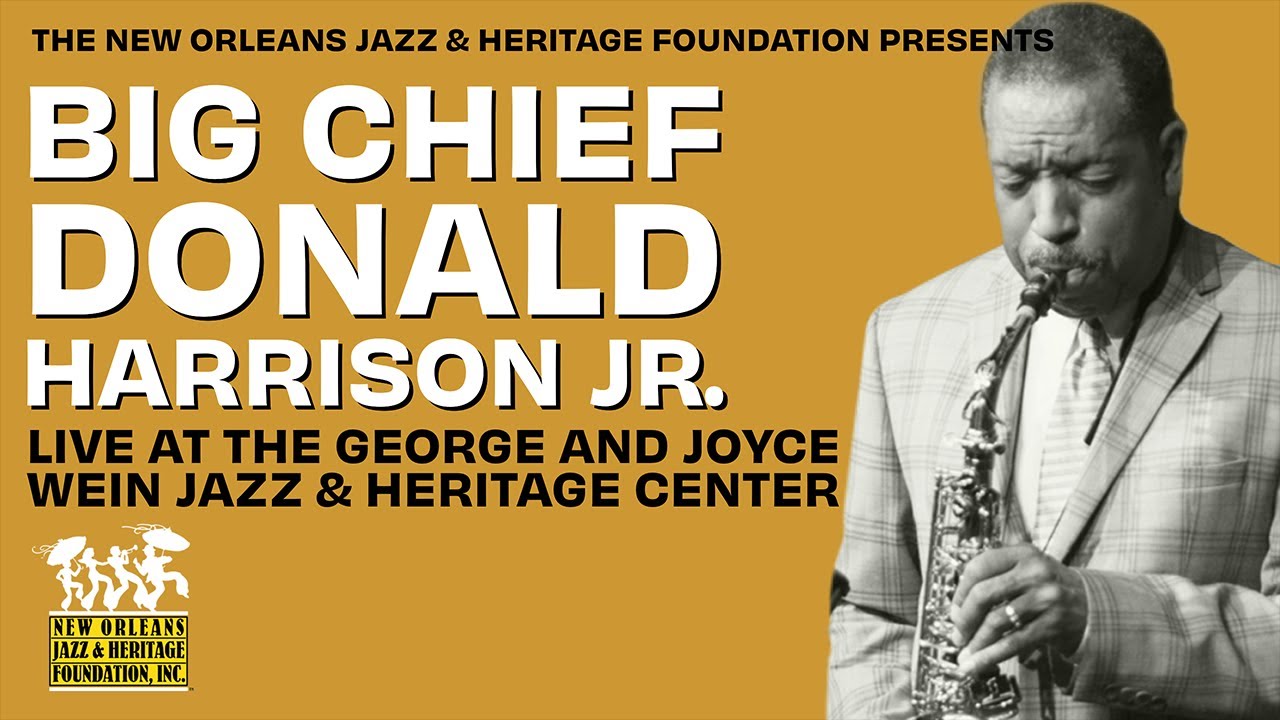 Jazz & Heritage Fall Concert Series: Big Chief Donald Harrison Jr ...