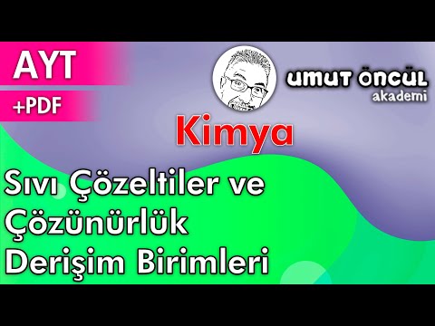 Kimya | AYT | 11.Sınıf | Sıvı Çözeltiler ve Çözünürlük | Derişim Birimleri #1 | +PDF