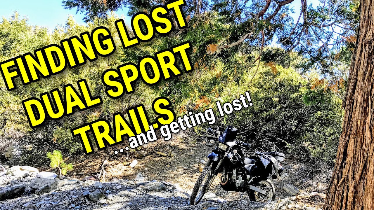 Finding Lost Dual Sport Trails (And Getting Lost!) - YouTube