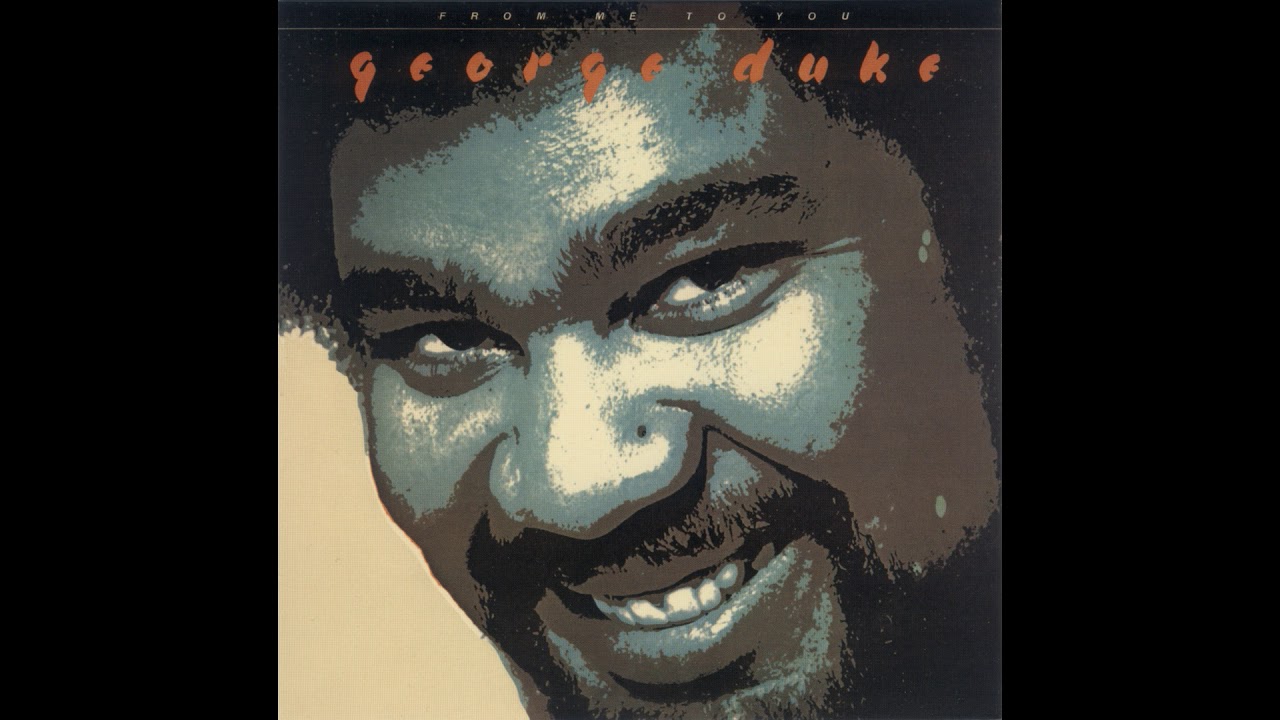 George Duke - Seasons HQ - YouTube