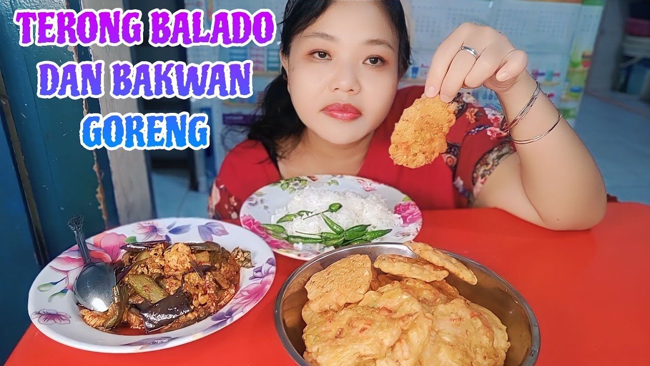 makan bakwan goreng Terong balado lalapan cabe Hijau - YouTube