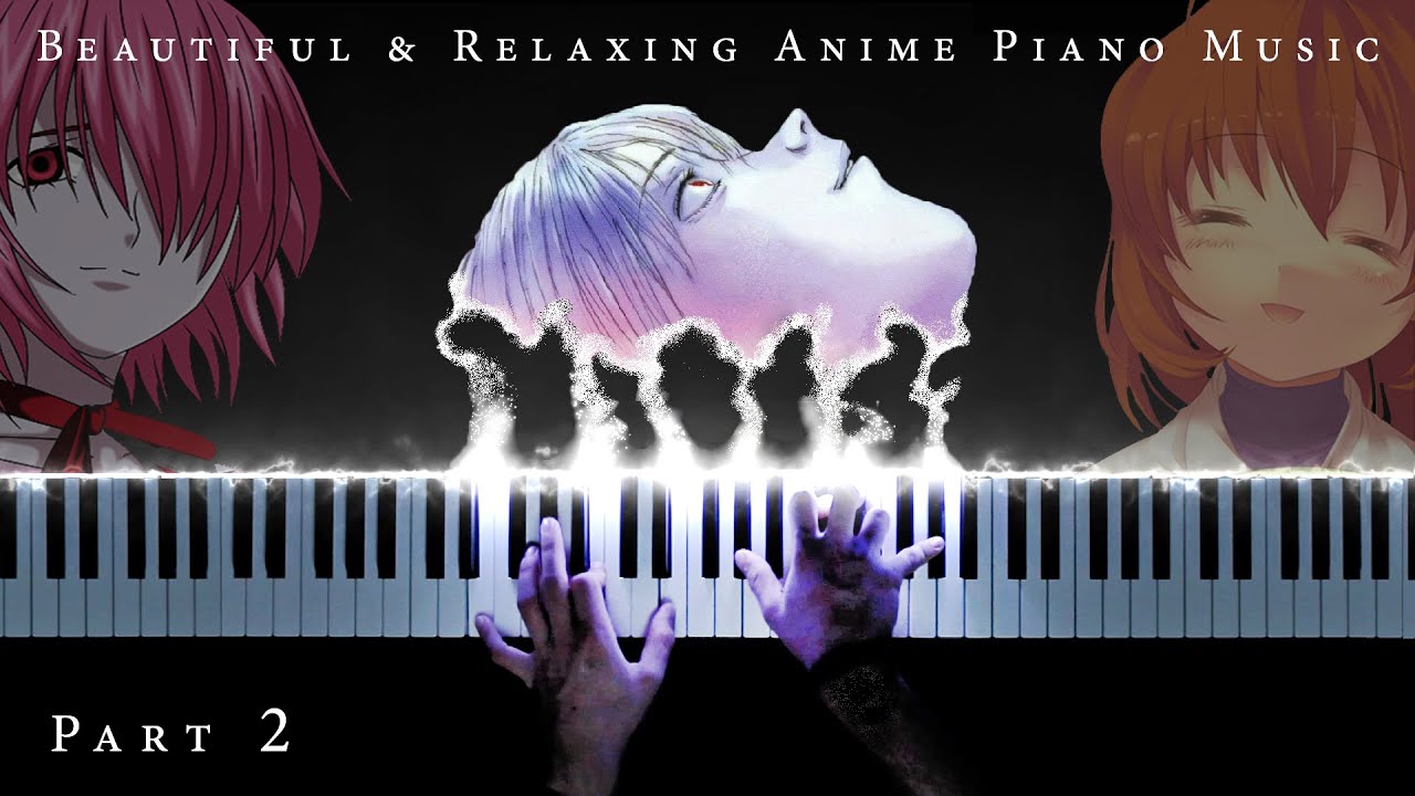 The Most Beautiful & Relaxing Anime Piano Music (Part 2) - YouTube