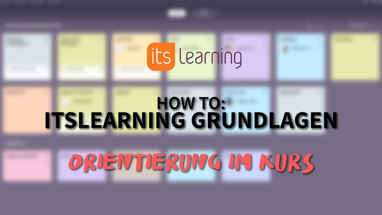 Orientierung im Kurs | How to: itslearning Grundlagen #1 - YouTube