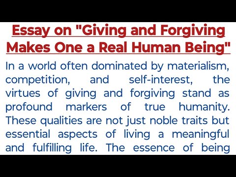 giving and forgiving makes one a real human being | Essay on giving and ...