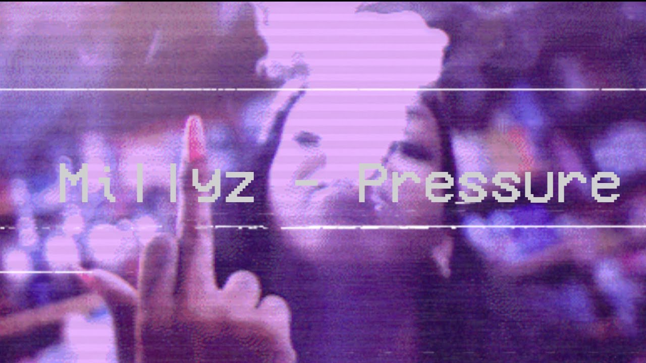Millyz - Pressure (audio) - YouTube