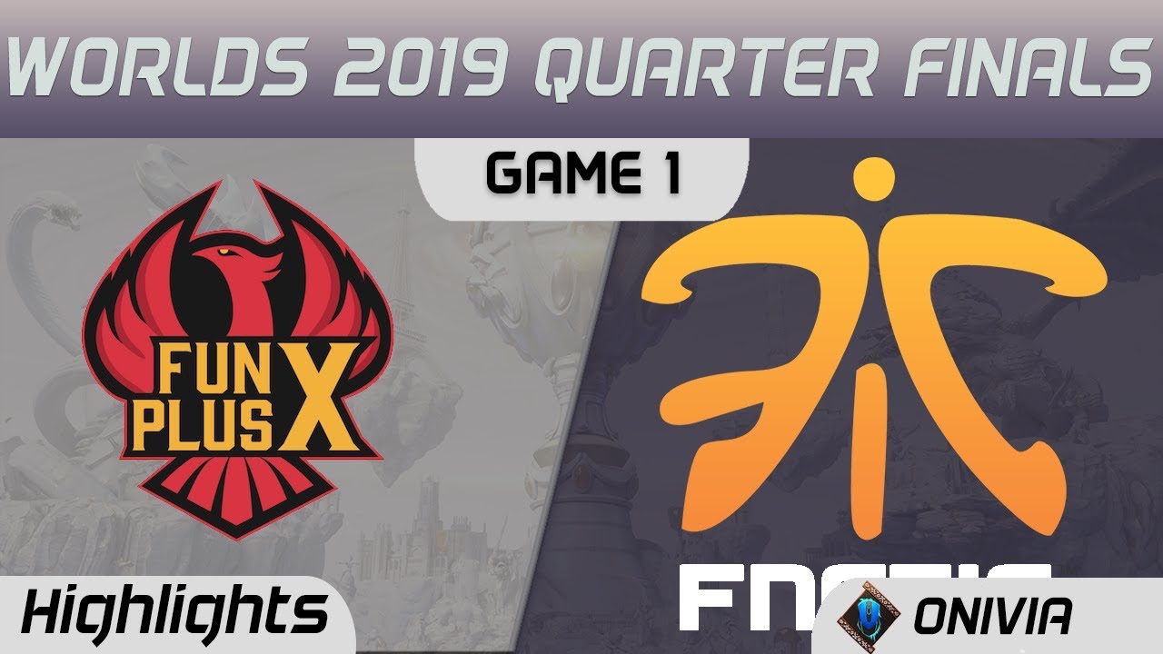 FPX vs FNC Highlights Game 1 Worlds 2019 Main Event Quarter Finals ...