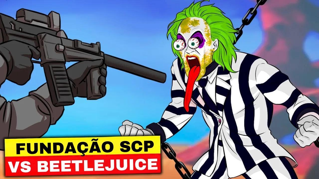A Fundação SCP contém BEETLEJUICE - O maior TROLL SCP de todos! - YouTube