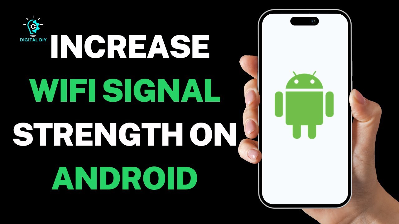 How to Increase Wi-Fi Signal Strength on Android - YouTube