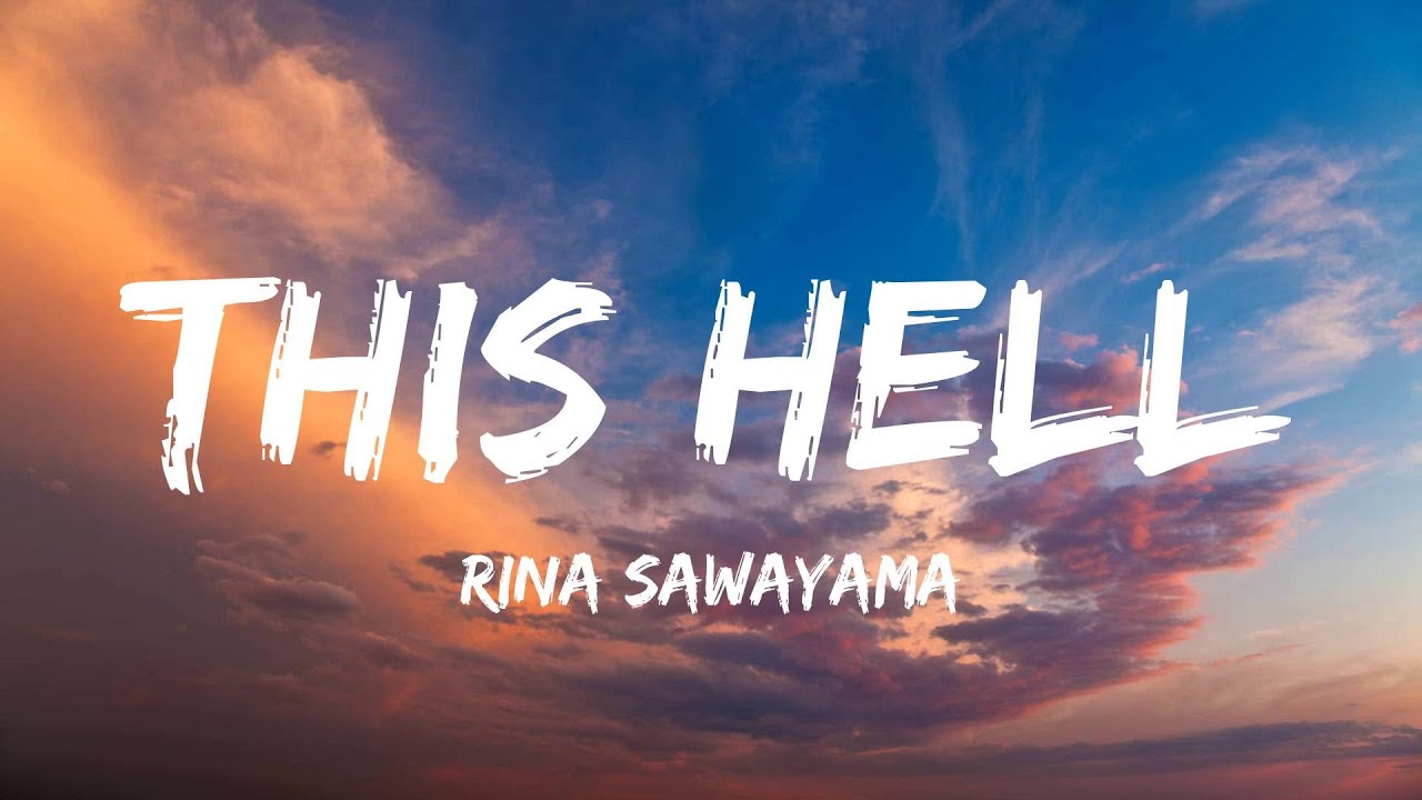 Rina Sawayama - This Hell (Lyrics) - YouTube