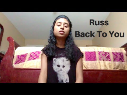 Russ - Back To You (Cover) - YouTube