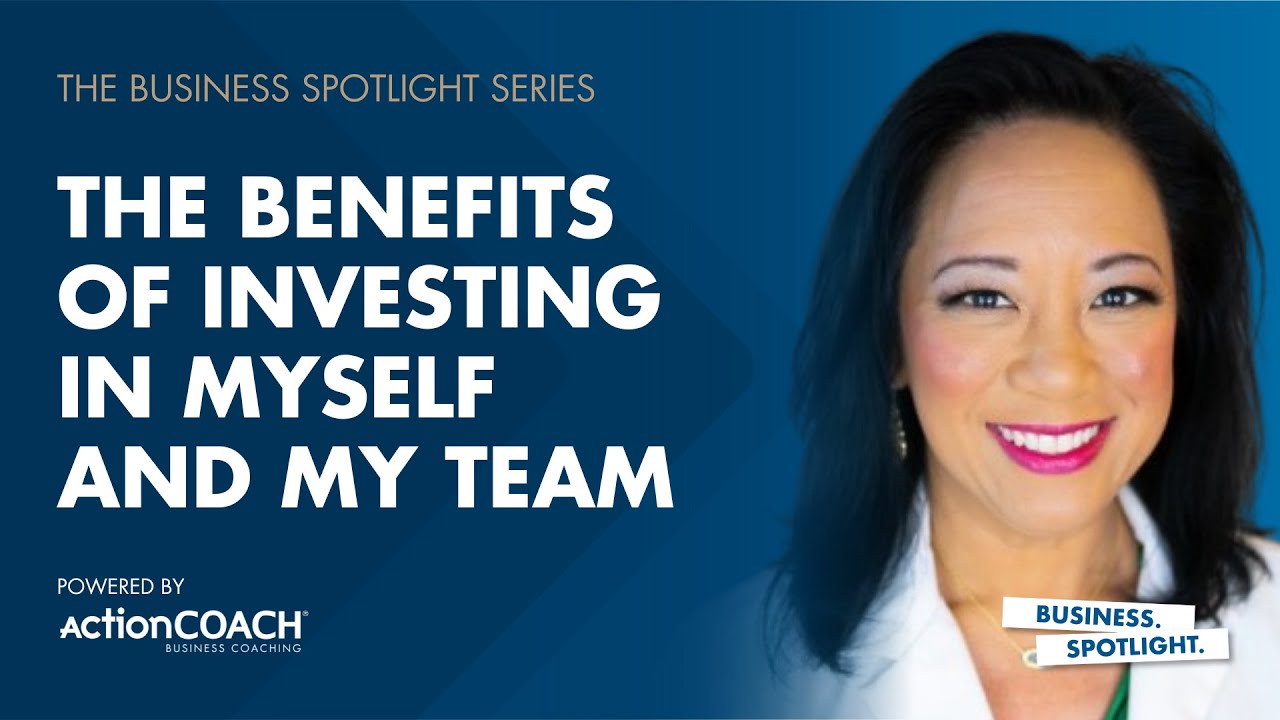 THE BENEFITS OF INVESTING IN MYSELF AND MY TEAM | With Dr. Eva Imperial ...