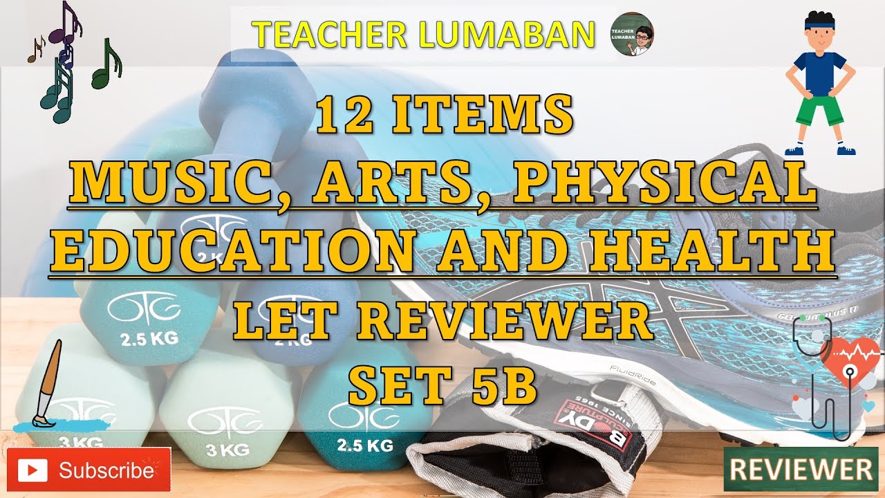 MAPEH LET Reviewer Set 5B - YouTube