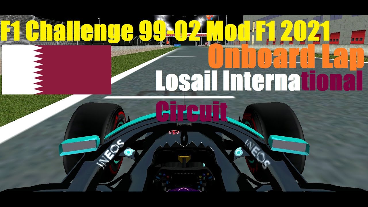 F1 Challenge 99-02 Mod F1 2021||Mercedes W12||Onboard Lap||Losail ...