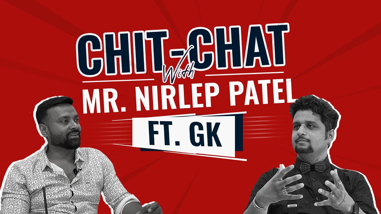 Chit Chat with Nirlep Patel | Episode 1 - Self Analysis | GBIM ...