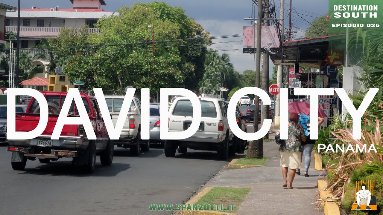 Panama - David City (DS025) - YouTube