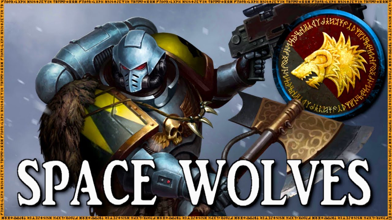 SPACE WOLVES - Vlka Fenryka | Warhammer 40k Lore - YouTube