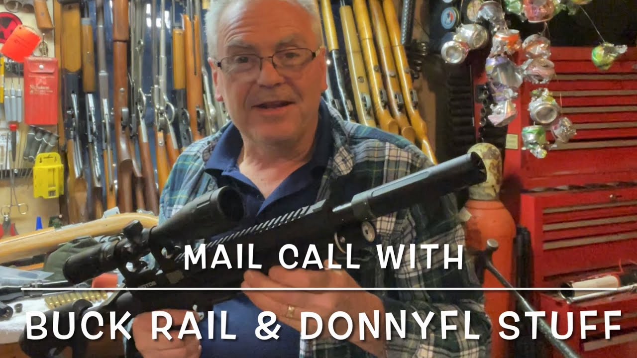 Mail call with more cool Buck Rail and DonnyFL stuff also a quick ...