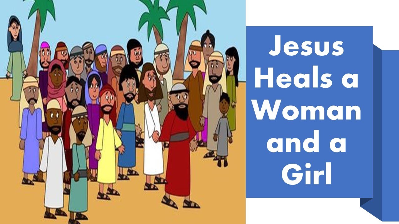 Jesus Heals a Woman and a Girl | Bible Story | Teacher Beth Class TV ...