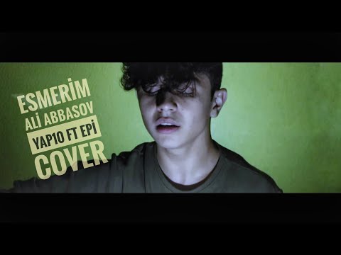 Əli Abbasov - Əsmərim (Cover) Akustik YAP10 ft. Epi