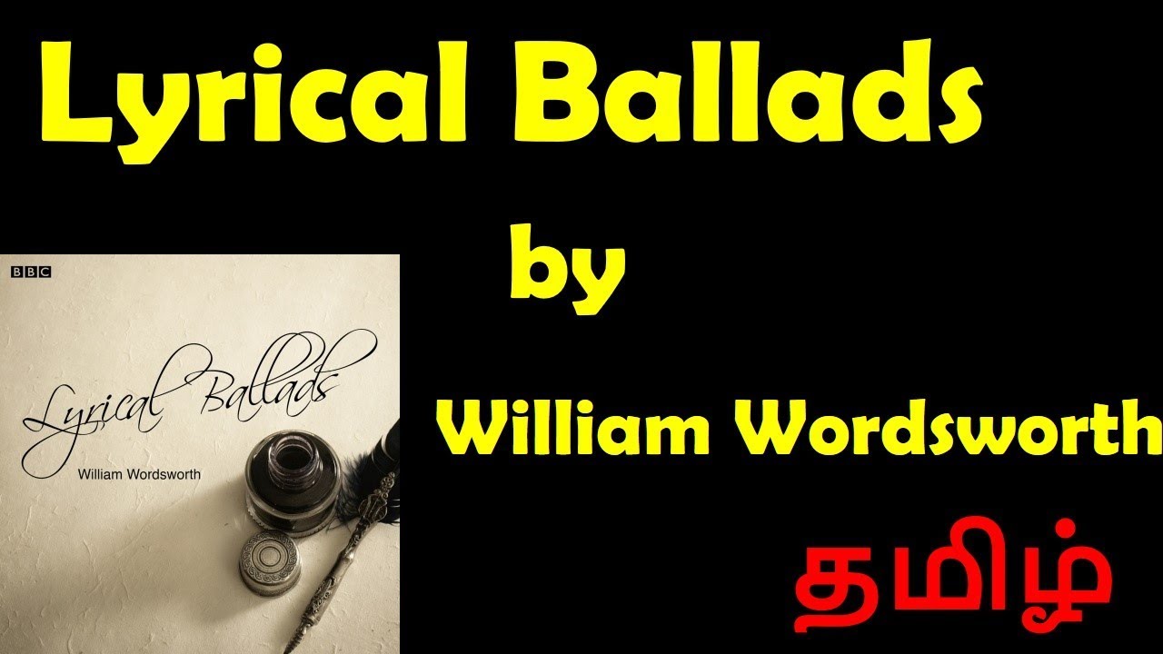 Lyrical Ballads By William Wordsworth In Tamil YouTube lyrical-ballads-by-william-wordsworth-in-tamil-youtube