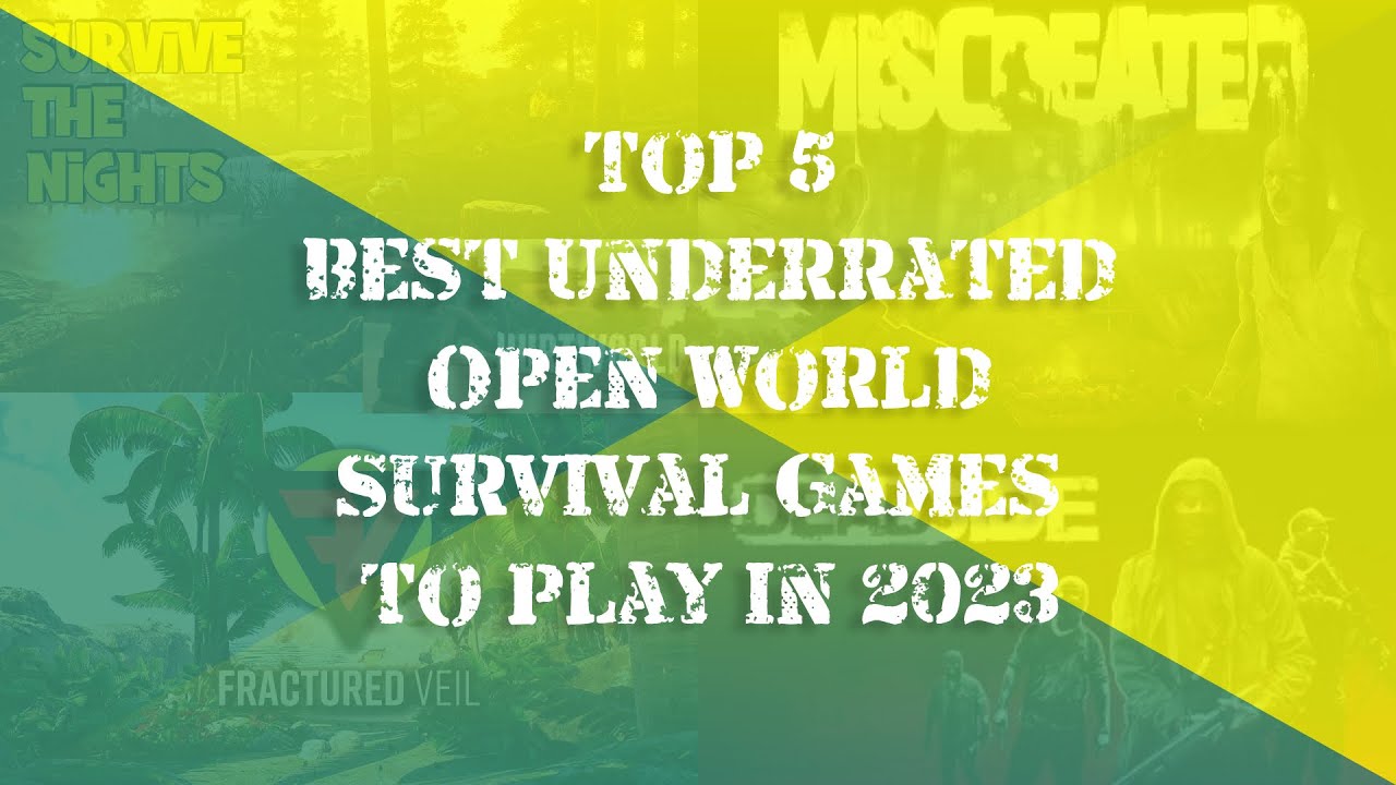 Top 5 Best Underrated Open World Survival Games to play in 2023 - YouTube