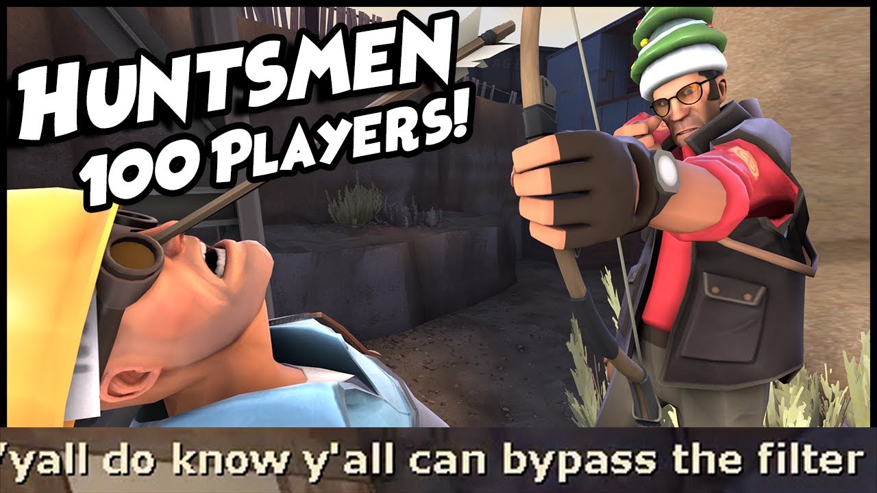 Huntsmen in 100 Players! Team Fortress 2 Sniper Gameplay - YouTube