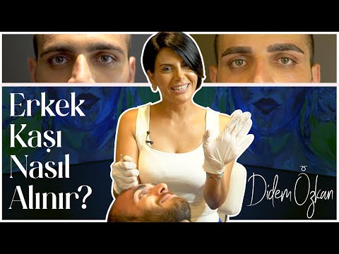 Erkek Kaşı Nasıl Alınır? I Didem Özkan