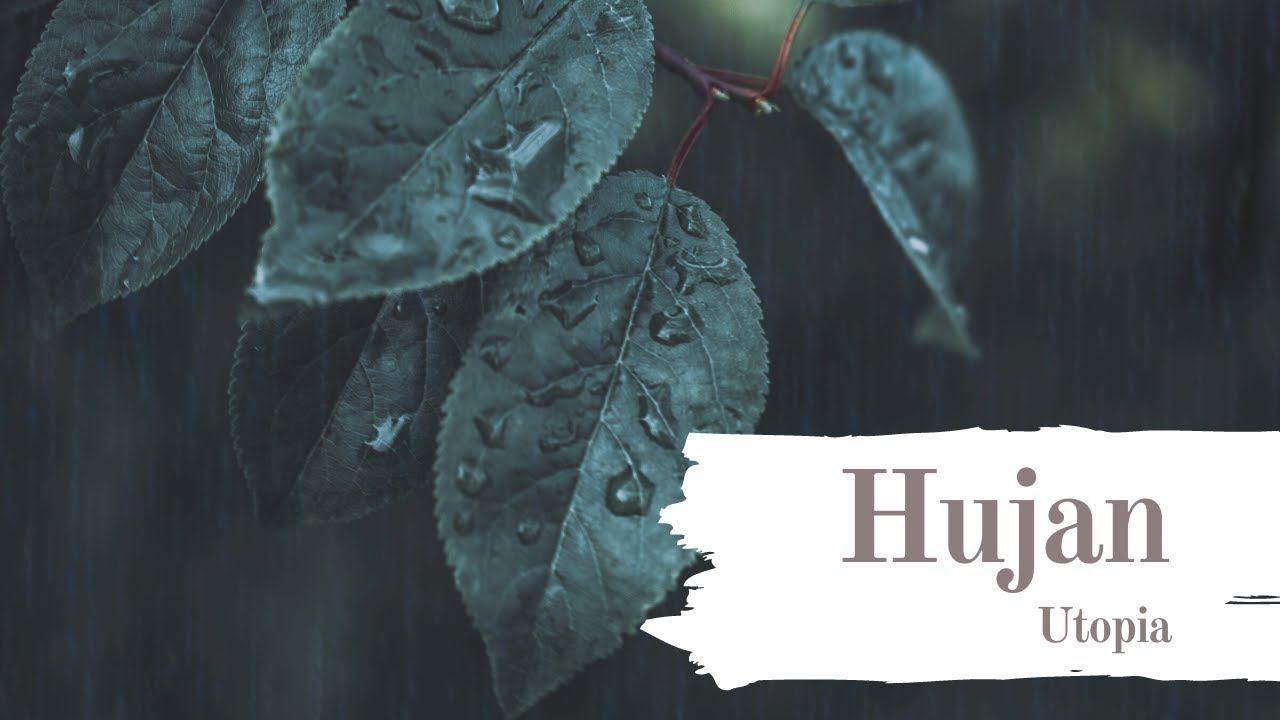 Hujan - Utopia - Lirik Lagu - YouTube
