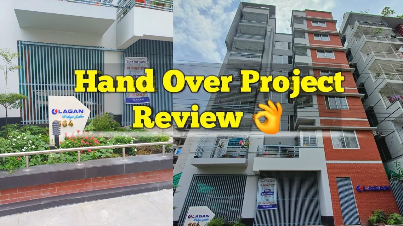 Complete Hand Over Project | REVIEW | LAGAN HOLDINGS LTD. | Bashundhara ...
