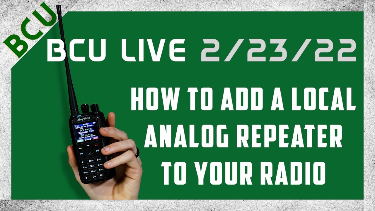2/23/22 Live Stream - Part 1- How to Add a Local Analog Repeater to ...