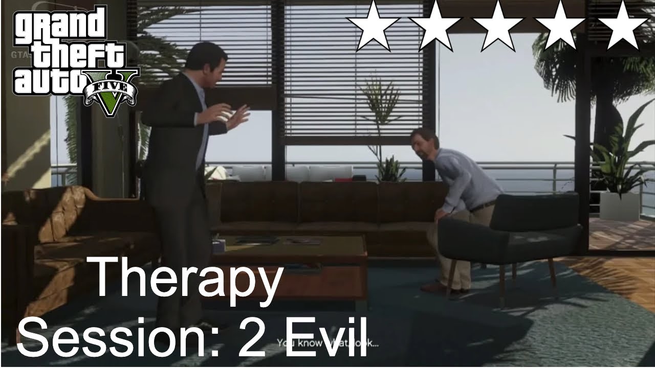 GTA 5: Therapy Session: 2 Evil (Accept Advice) (Performance RT) (PS5 ...