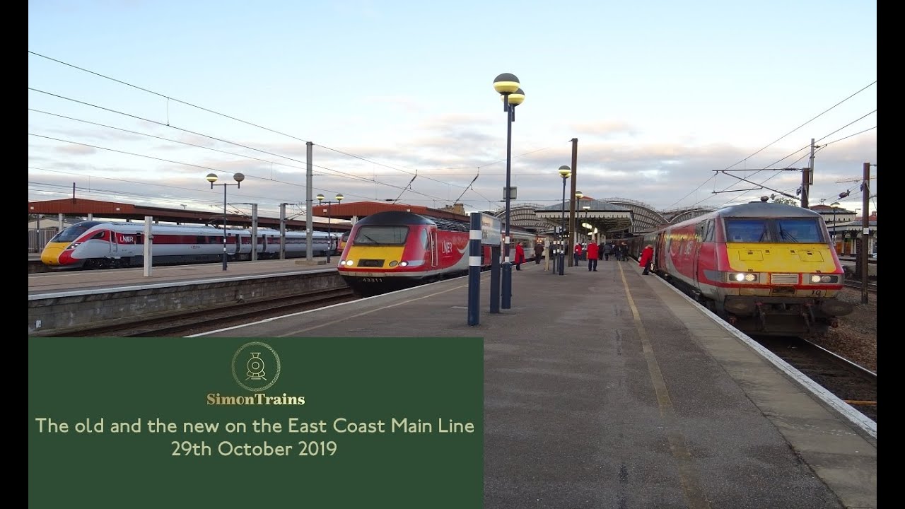 The old and New on the East Coast Main Line (29th October 2019) - YouTube
