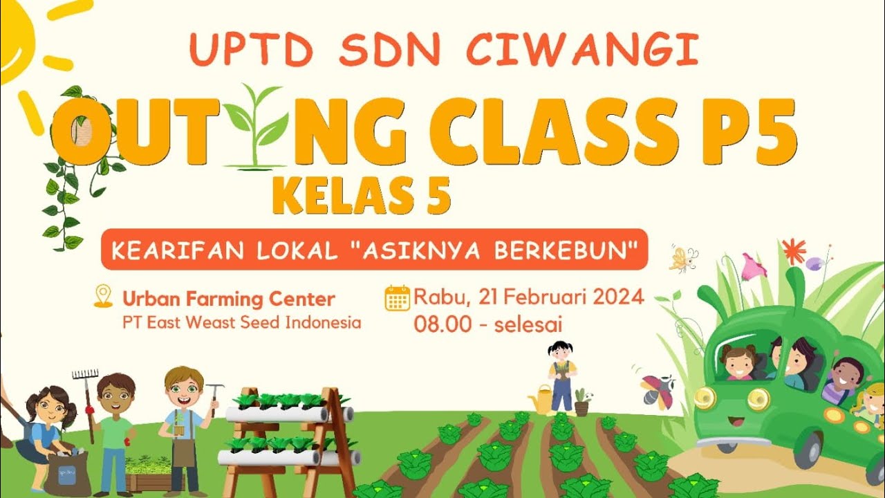 Outing Class P5 Kelas 5 - Kearifan Lokal "Asiknya Berkebun" - YouTube
