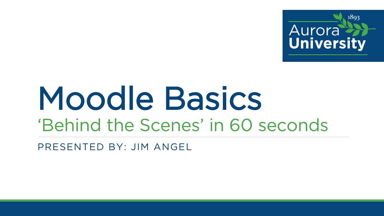 Moodle Basics: 'Behind the Scenes' in 60 seconds - YouTube