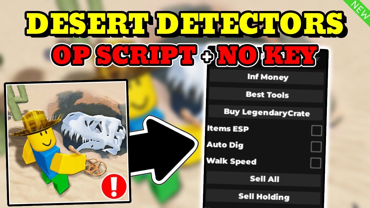 *NEW* Desert Detectors OP SCRIPT (INF MONEY, ITEM ESP, WALKSPEED, BEST ...