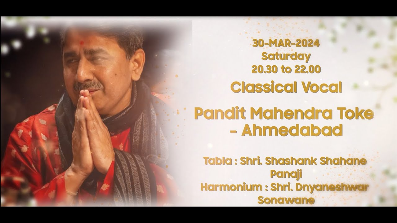Pandit Mahendra Toke - Ahmedabad (Vocal) | 45th Sangeet Samrat ...