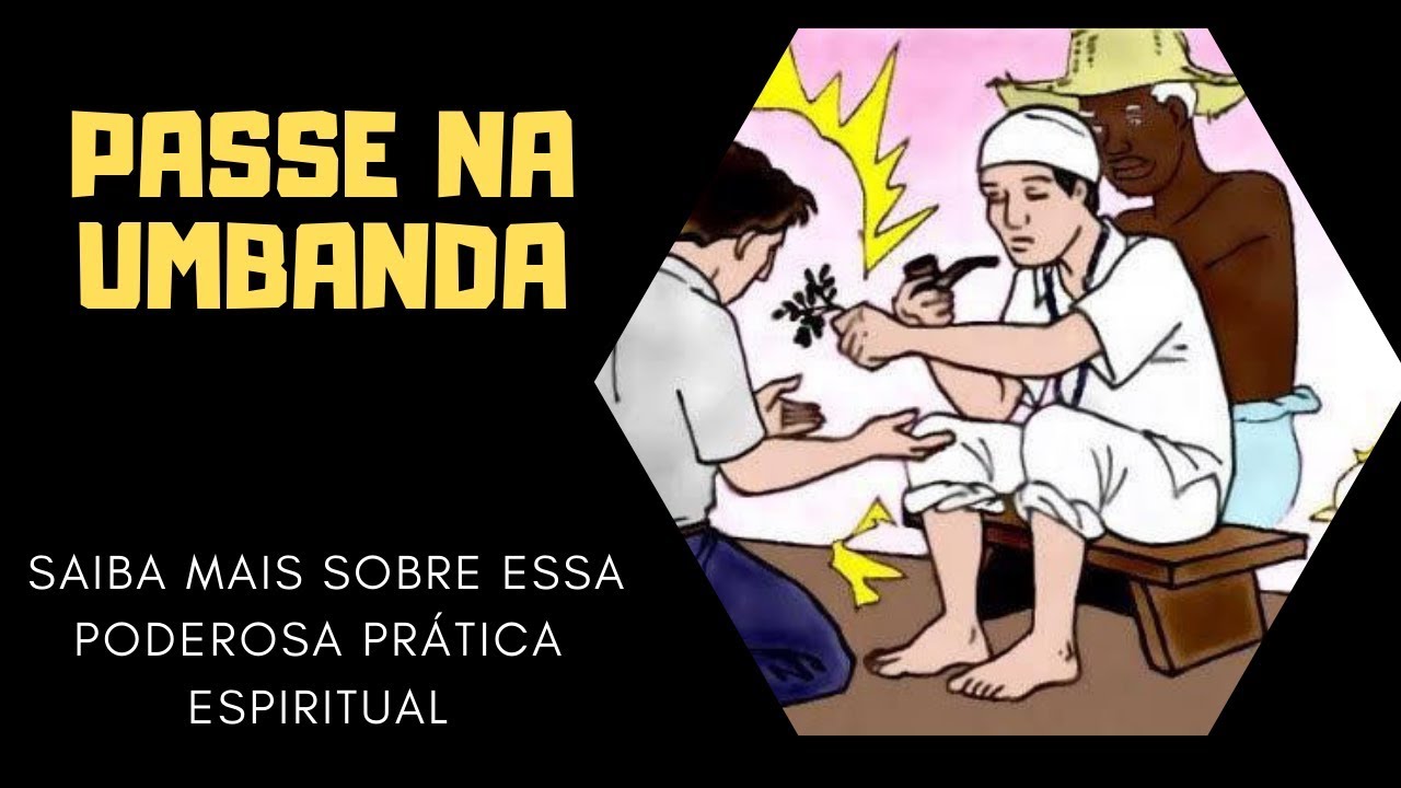 Tipos De Passe Na Umbanda - RETOEDU