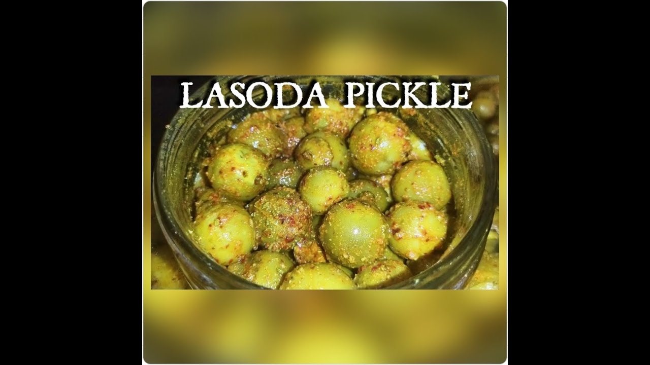 ऐसे बनाए लसोड़े का चटपटा अचार | LASODA PICKLE | GUNDA ACHAAR | LASODE ...